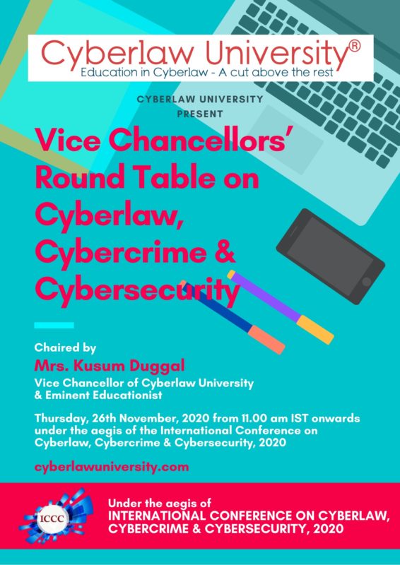 Vice Chancellors’ Round Table on Cyberlaw, Cybercrime & Cybersecurity ...